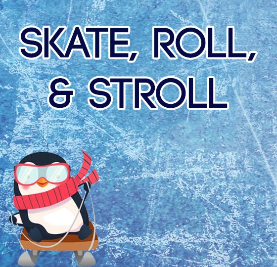 Skate, Roll & Stroll | Bon Secours Wellness Arena